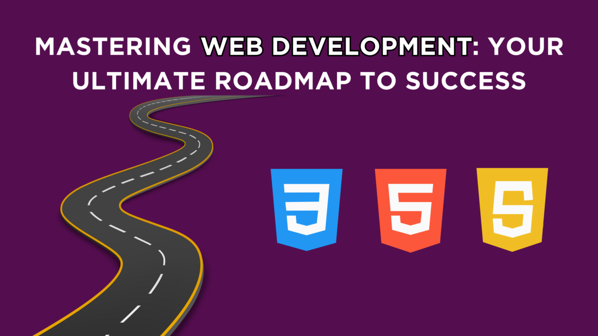 Mastering Web Development: Your Ultimate Roadmap to Success | Coding Stella